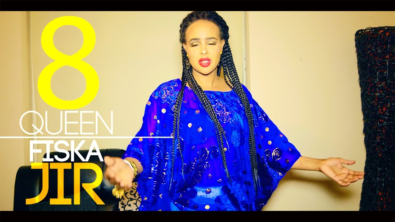 FARXIYA FISKA 2017 (QUEEN FISKA) SIDEED JIR OFFICIAL WAQAL VIDEO - YouTube