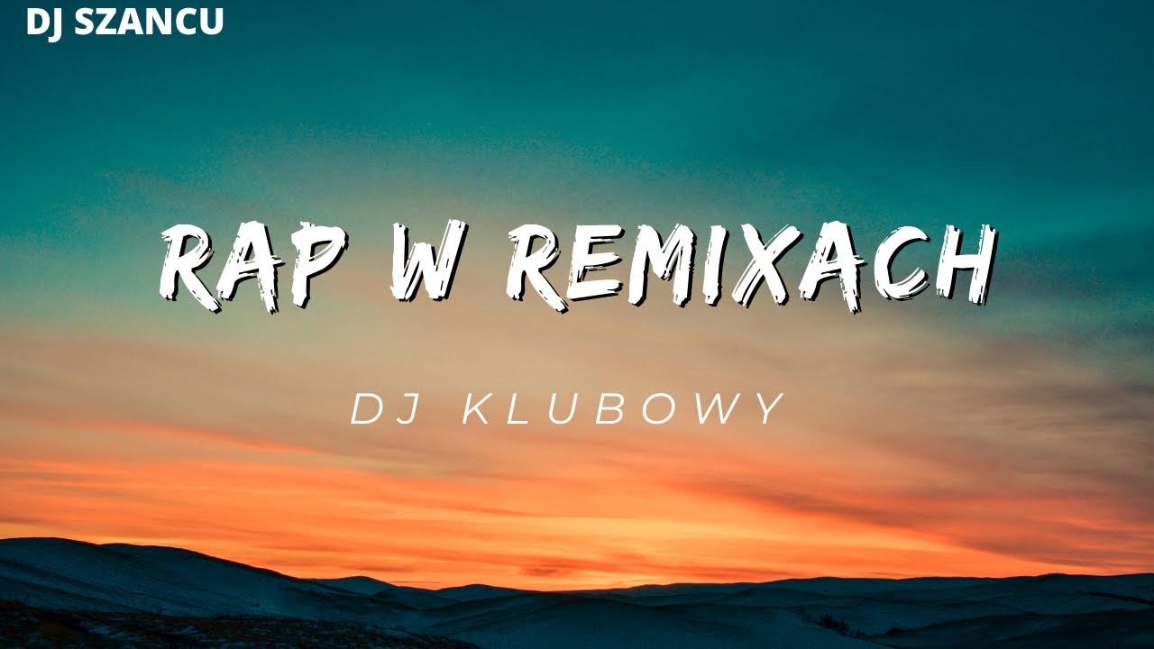 POLSKI RAP W REMIXACH LUTY 2023 - YouTube