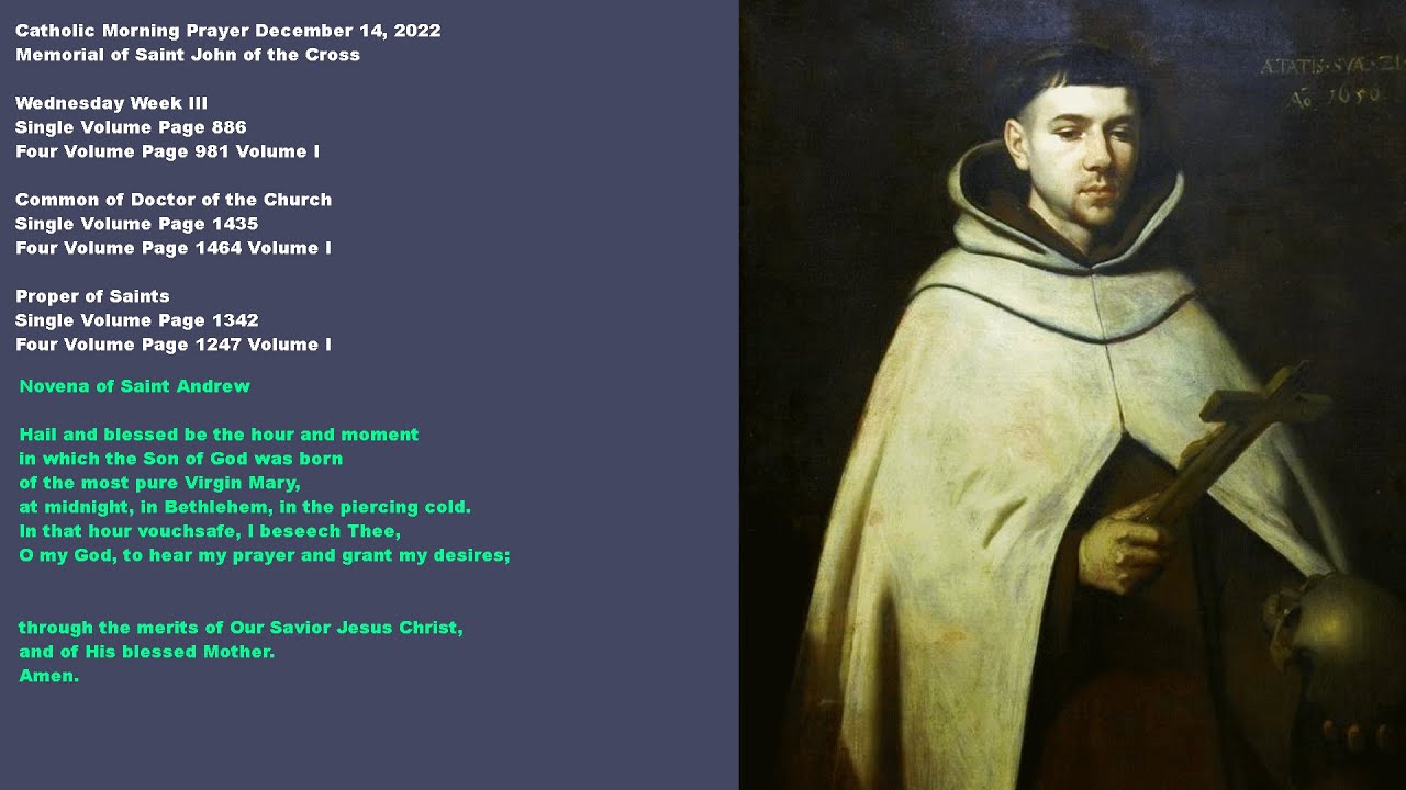 Catholic Morning Prayer December 14, 2022 Memorial of Saint John of the ...