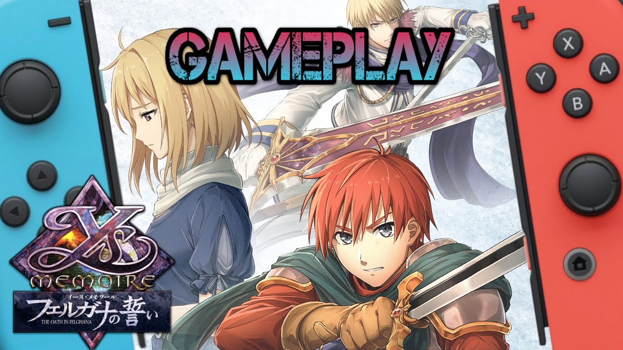 Ys Memoire: The Oath in Felghana | Nintendo Switch Gameplay - YouTube