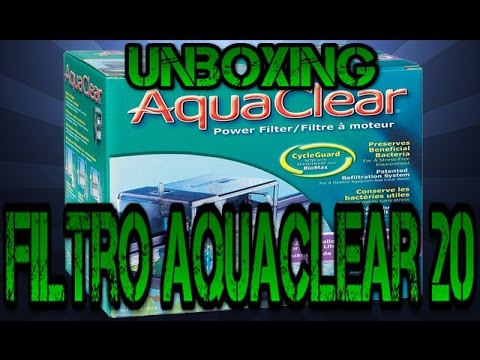 UNBOXING FILTRO AQUACLEAR 20 - YouTube