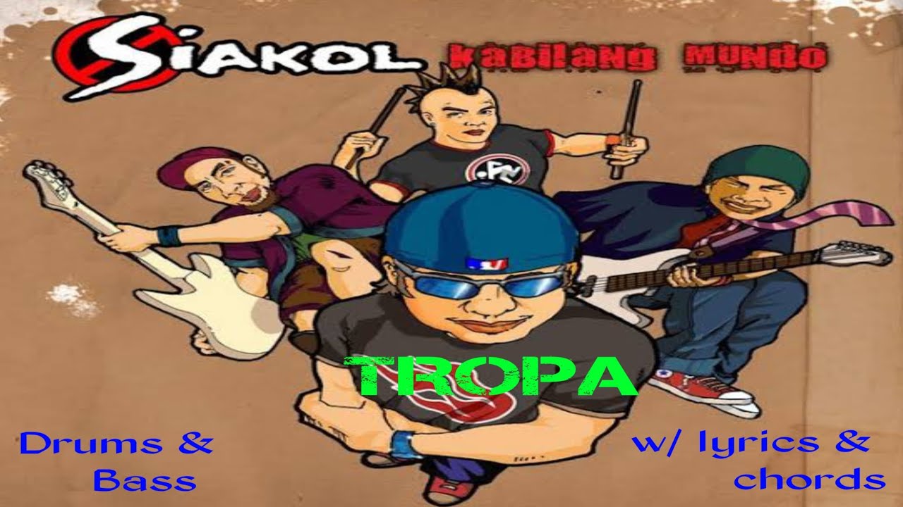 Tropa by Siakol Bass & Drums only w/ Lyrics & Chords. - YouTube