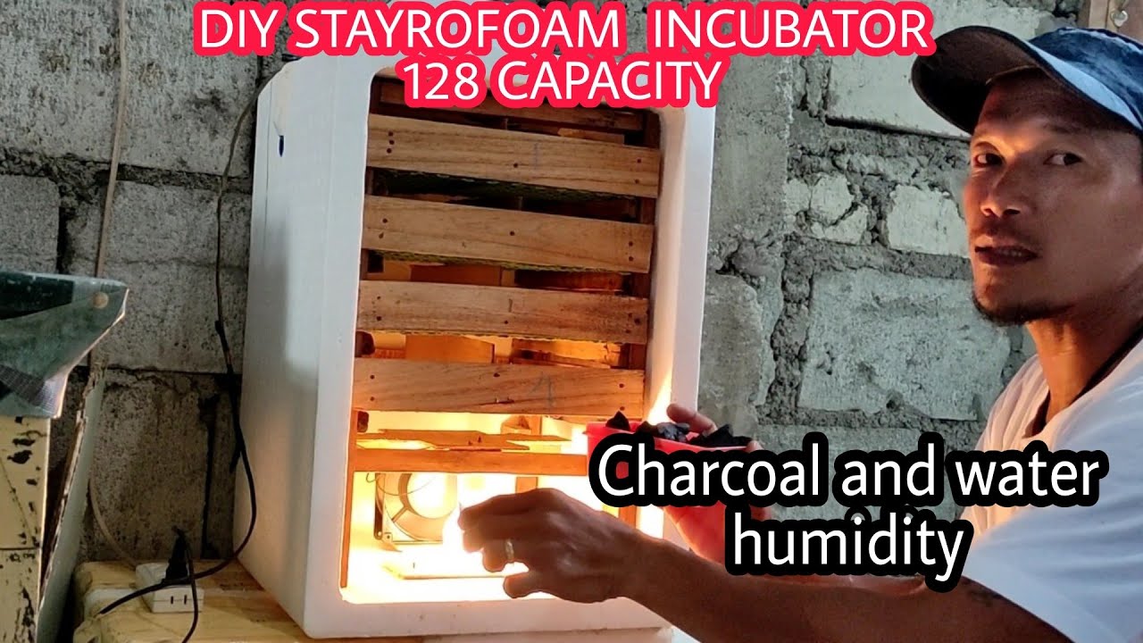 INCUBATOR STAYRO FOAM DIY (128 EGG CAPACITY) Charcoal and Water ...