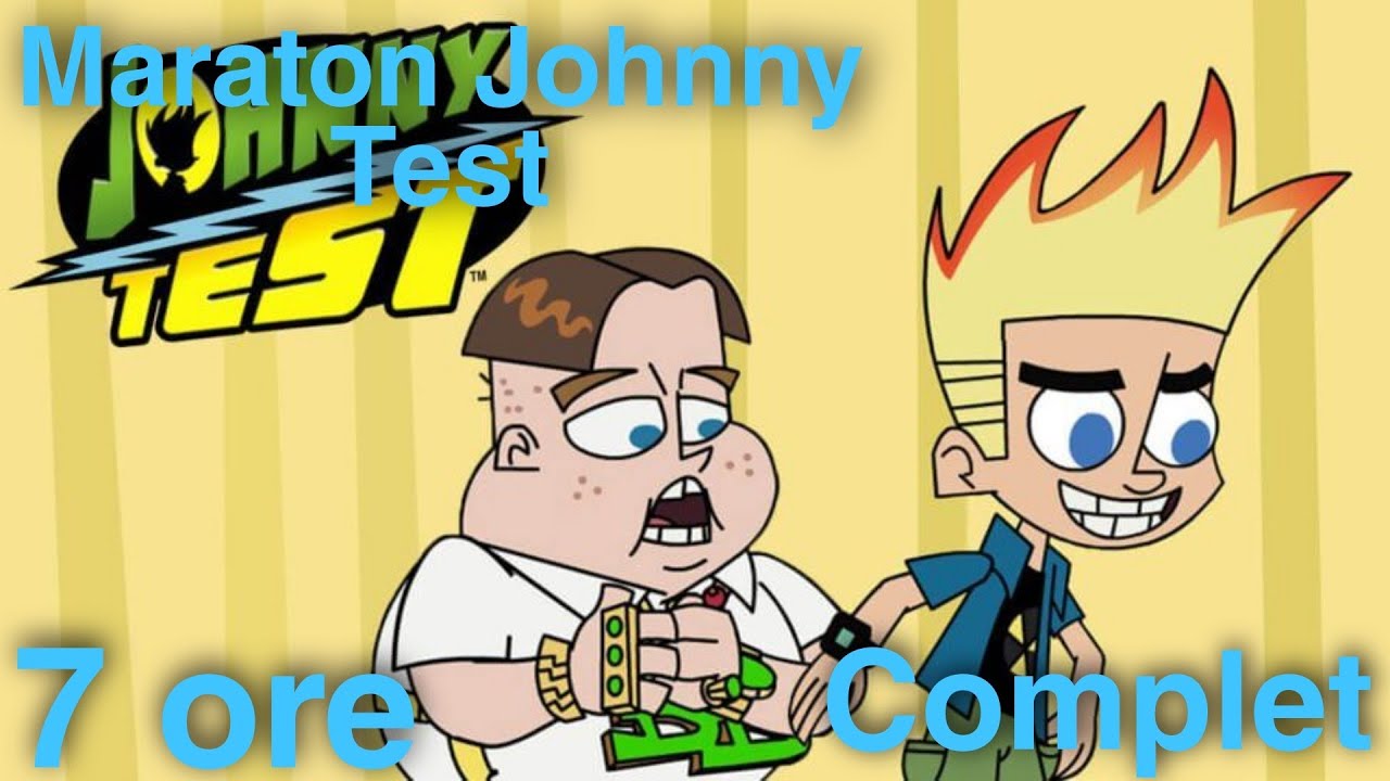 Maraton De 7 Ore Cu Sezonul 1 Și 2 Din Johnny Test (Complet) - YouTube