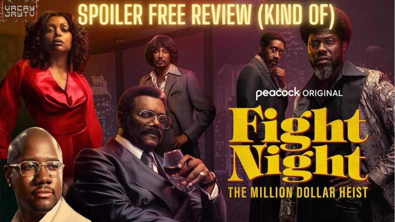 Fight Night The Million Dollar Heist Spoiler Free (Kind Of) TV Series ...