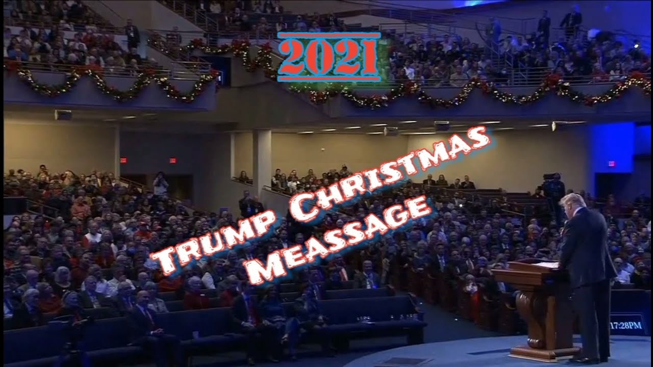 Trump's 2021 Christmas Message - Lord And Savior - YouTube