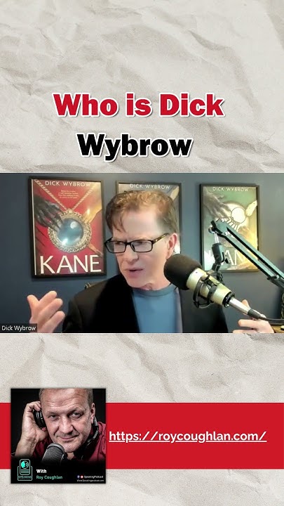 Who is Dick Wybrow - YouTube