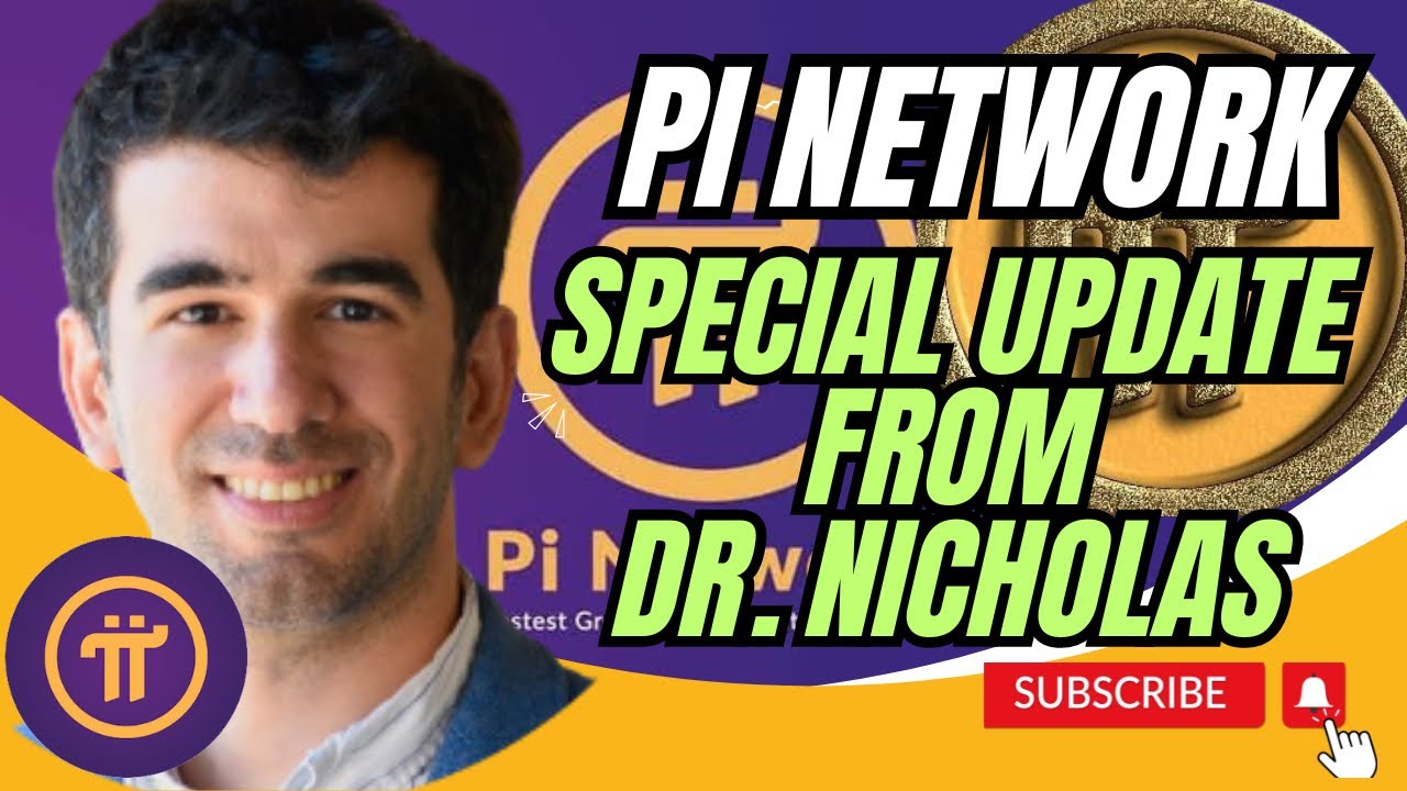 🚨 PI NETWORK SPECIAL UPDATE FROM FOUNDER DR. NICHOLAS KOKKALIS💥|SPEAKS ...