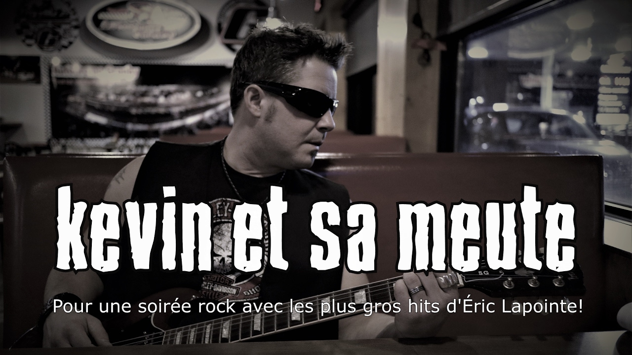 Kevin et sa meute - Hommage Éric Lapointe - Promo Live 2017 - YouTube