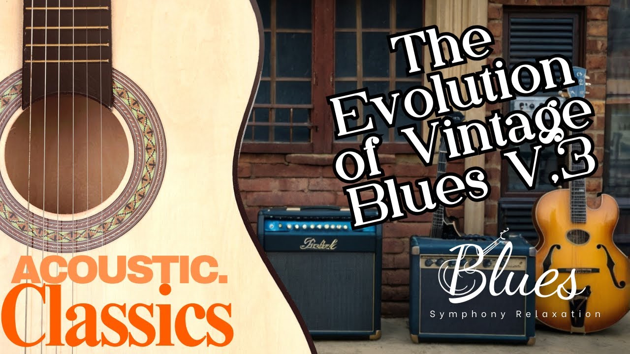 The Evolution of Vintage Blues V.3 - YouTube