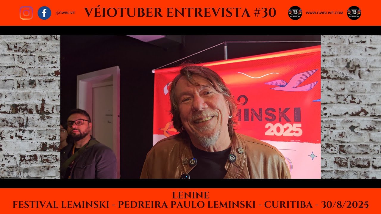 Véiotuber Entrevista #30 - Lenine - Festival Leminski - Curitiba - 30/8 ...