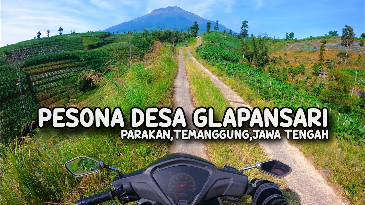 PESONA DESA GLAPANSARI TEMANGGUNG JAWA TENGAH - YouTube