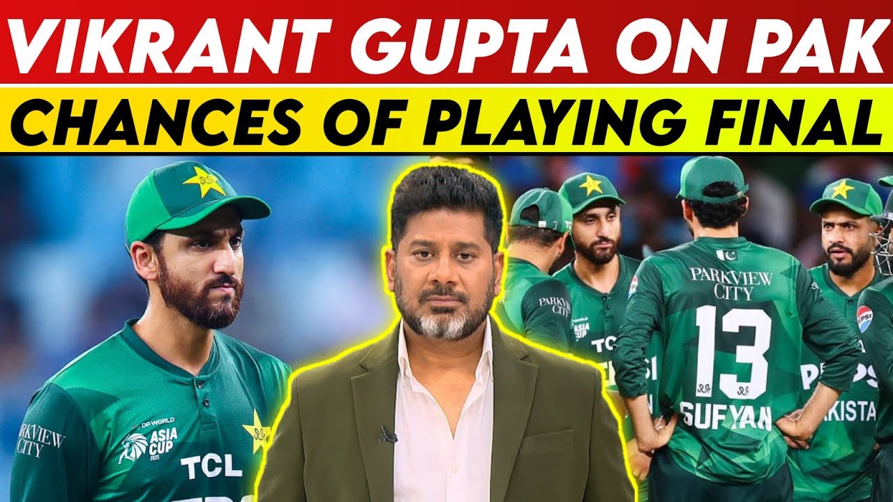 Vikrant Gupta On Pakistan Chances Of Playing Asia Cup Final | Vikrant ...