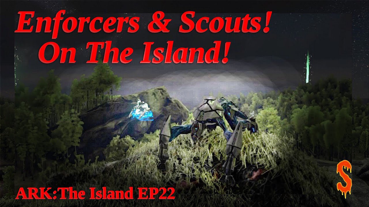 Enforcers & Scouts On The Island!?! ARK:The Island EP22 - YouTube