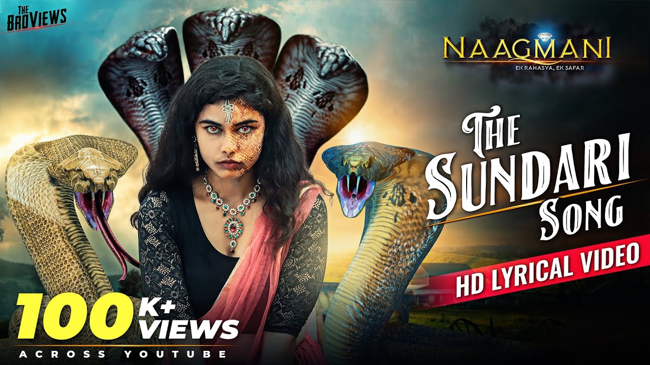 Naagmani | The Sundari Song | OST | Lyrical Video | Naagin Song | Naag ...