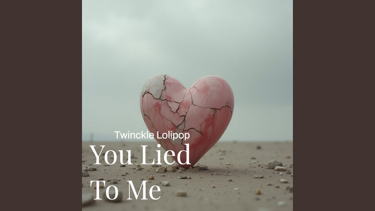 You Lied To Me - YouTube