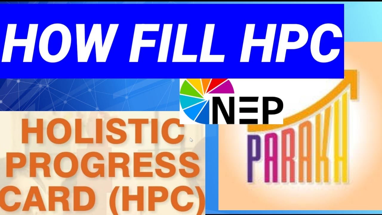 HPC II HOW FILL HPC II HOLISTIC PROGRESS CARD II HPC कैसे भरे PART -1 ...