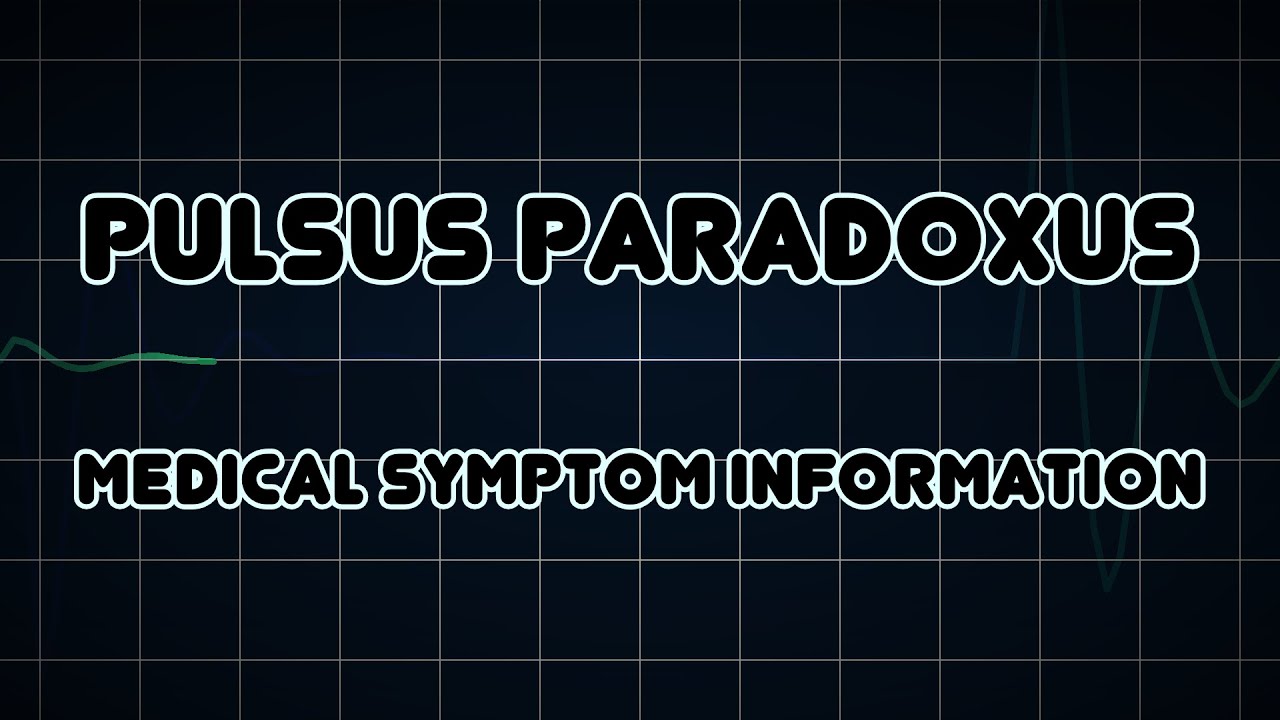 Pulsus paradoxus (Medical Symptom) - YouTube