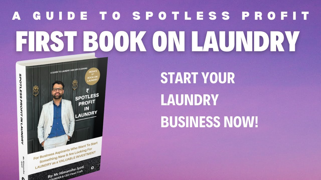 Start your laundry business today| A guide to laundry and dry cleaning ...