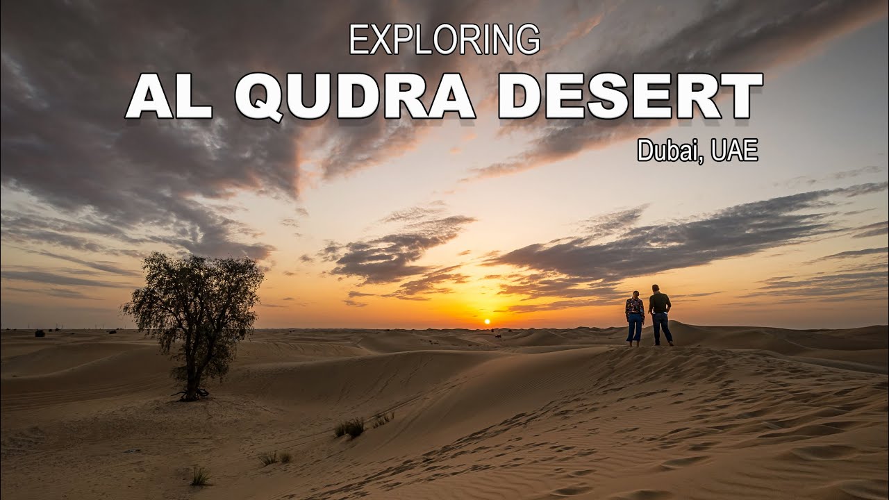 Exploring AL Qudra Desert - YouTube