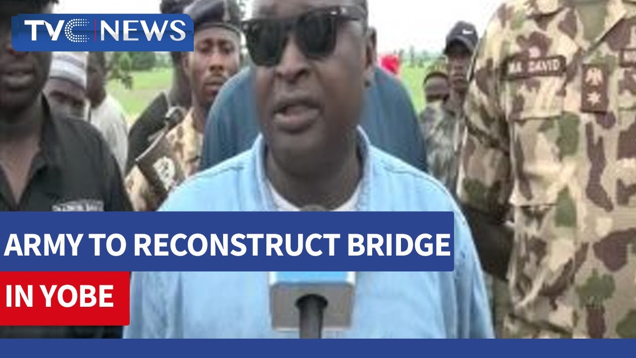 Nigerian Army to Reconstruct Destroyed Bridge in Gulani LGA, Yobe State ...