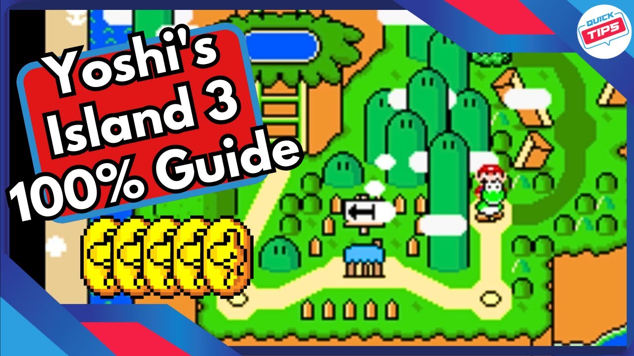 Yoshi's Island 3 100% Guide All Dragon Coins & Secrets in Super Mario ...