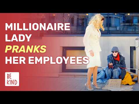 Millionaire does tricky tests on her employees | @BeKind.official