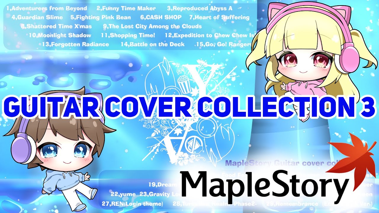 MapleStory Guitar cover collection 3 - YouTube