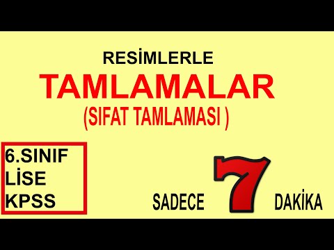 RESİMLERLE TAMLAMALAR KONU ANLATIMI ( 6.SINIF, LİSE, KPSS, SIFAT TAMLAMASI , SADECE 7 DAKİKA )