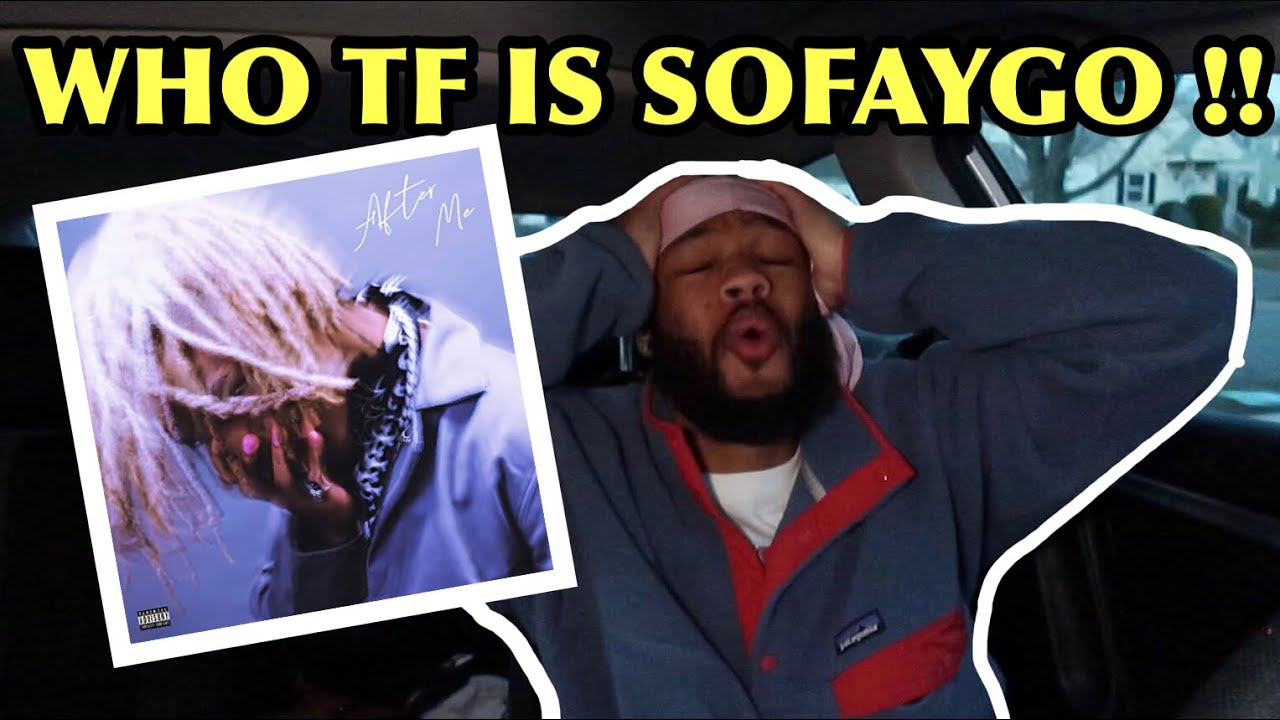 SoFaygo - After Me | FULL ALBUM REACTION/REVIEW - YouTube