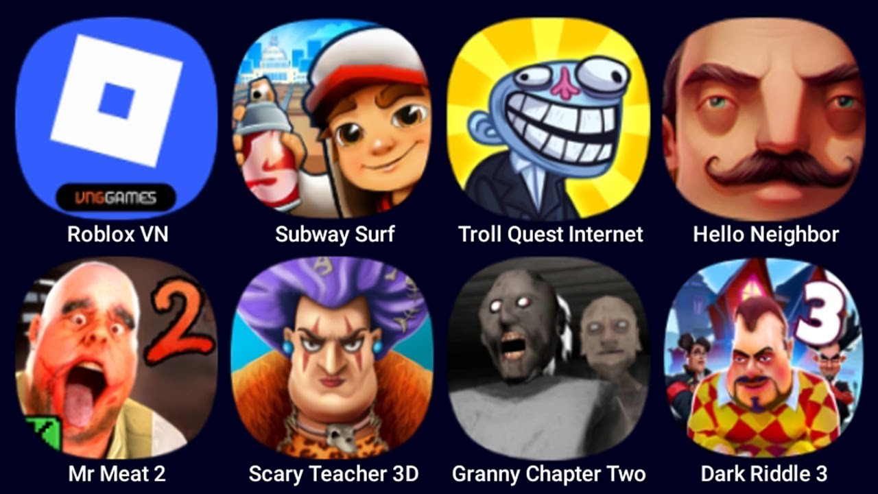 Roblox, Subway Surf, Troll Quest Internet Memes, Hello Neighbor, Mr ...
