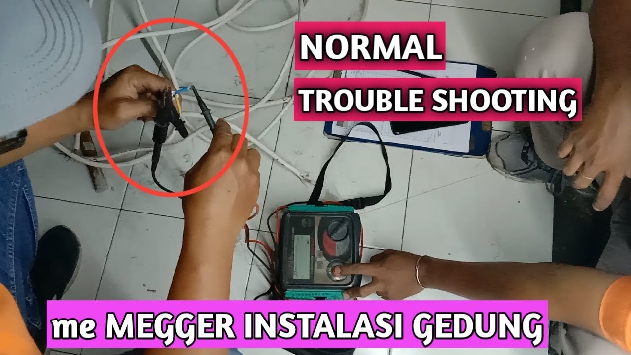 CARA MENGGUNAKAN MEGGER STANDART GEDUNG MALL - YouTube