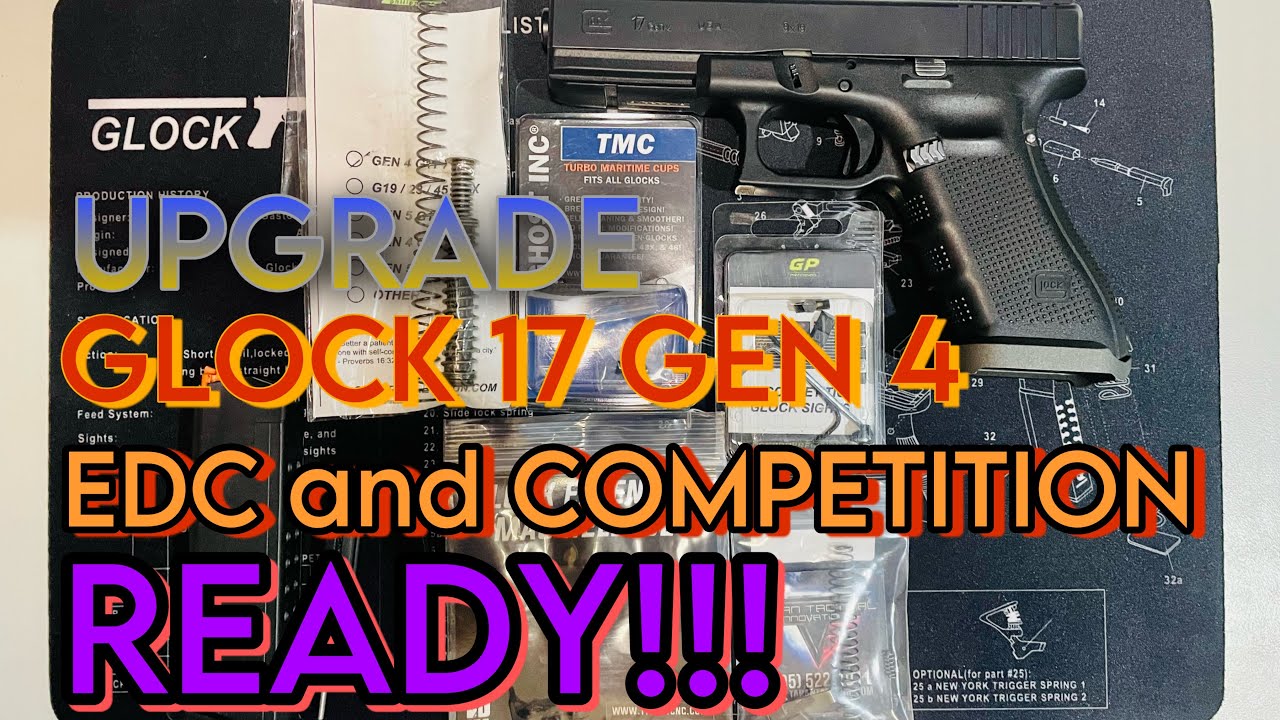 Glock 17 Gen 4 UPGRADE for EDC “Everyday Carry” and COMPETITION Ready ...