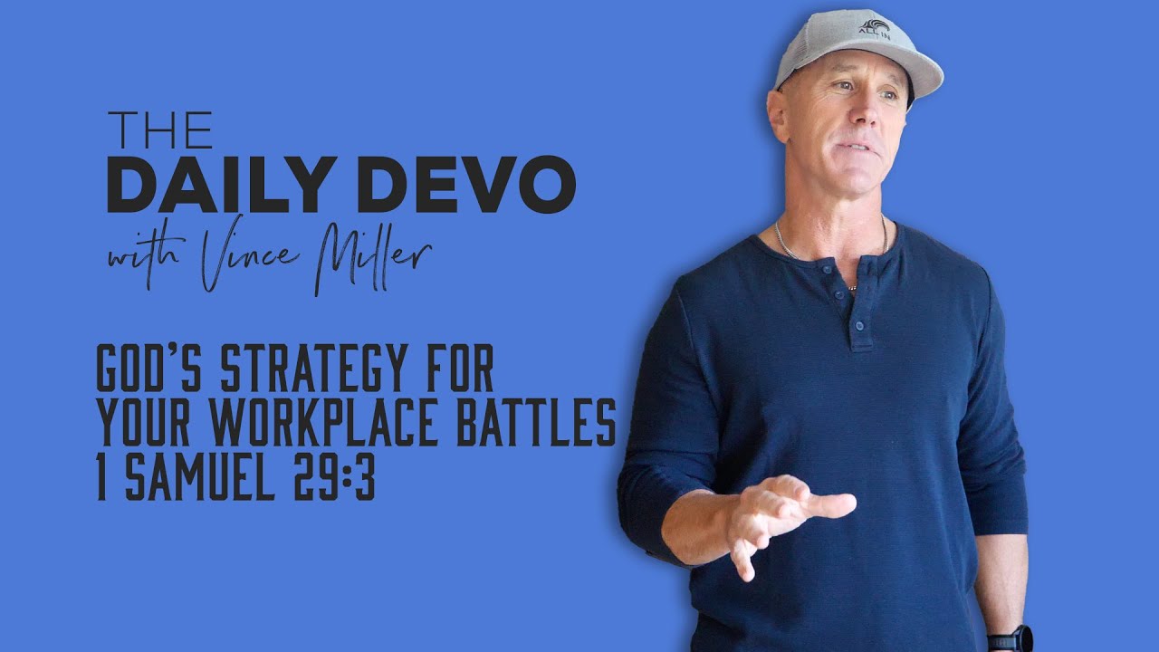 God’s Strategy for Your Workplace Battles | 1 Samuel 29:3 - YouTube
