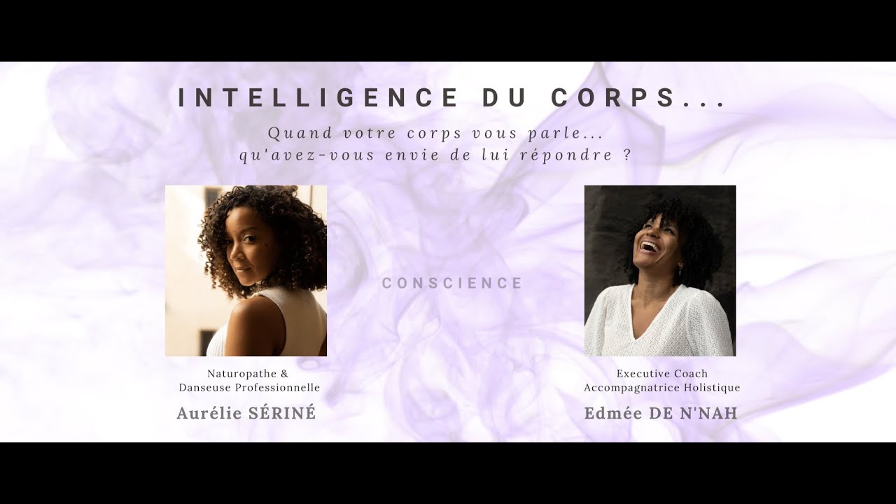 Intelligence du corps : quand votre corps vous parle... - YouTube