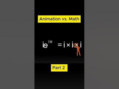Part 2 Animation vs Math - YouTube