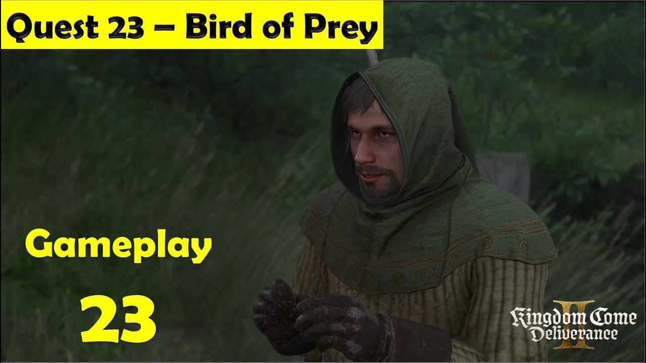 Kingdom Come Deliverance 2 - Bird of Prey | Deal with the poachers ...