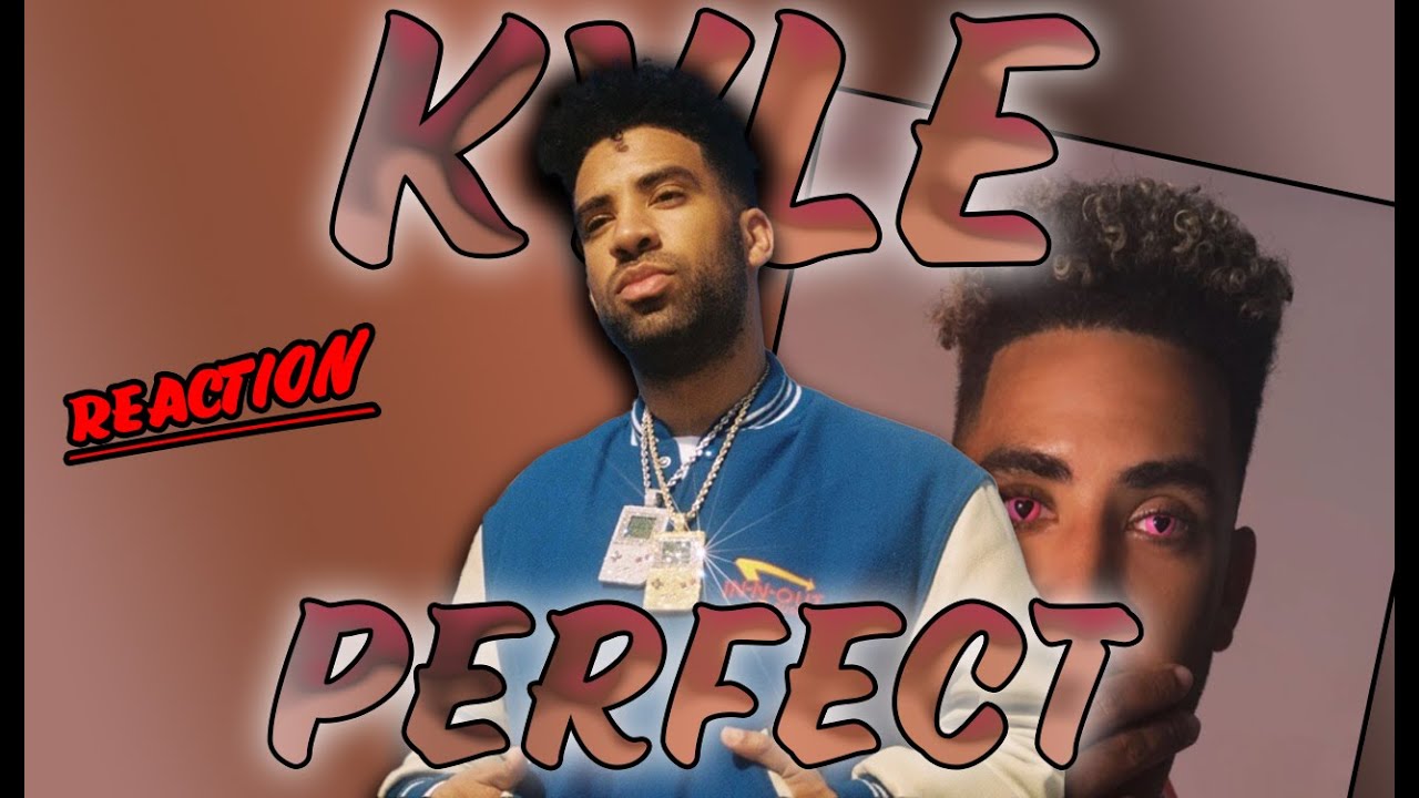 KYLE Perfect (Audio) Reaction - YouTube
