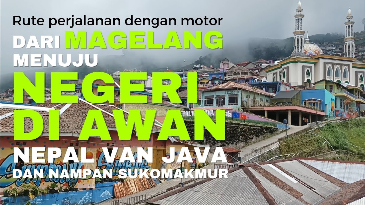 Motovlog dari Magelang ke Nepal van Java - YouTube