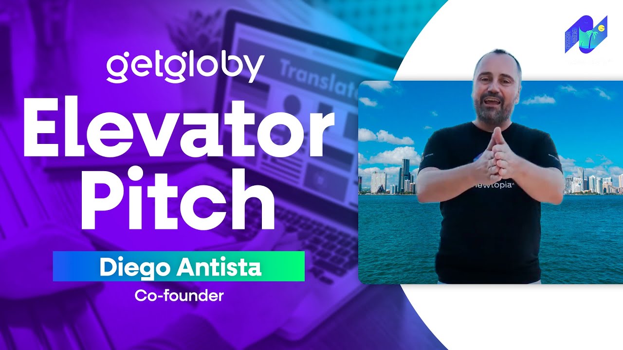 GETGLOBY Elevator Pitch Español | Newtopia vc - YouTube