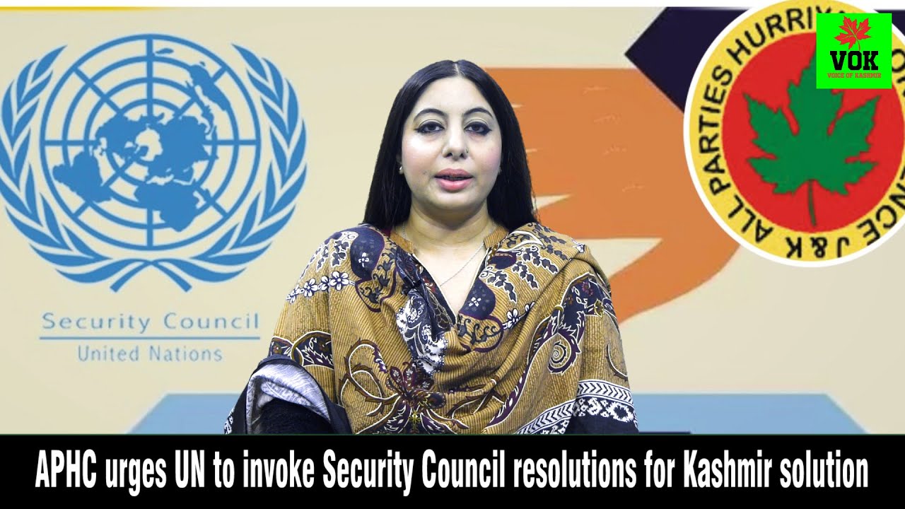 APHC urges UN to invoke Security Council resolutions for Kashmir ...