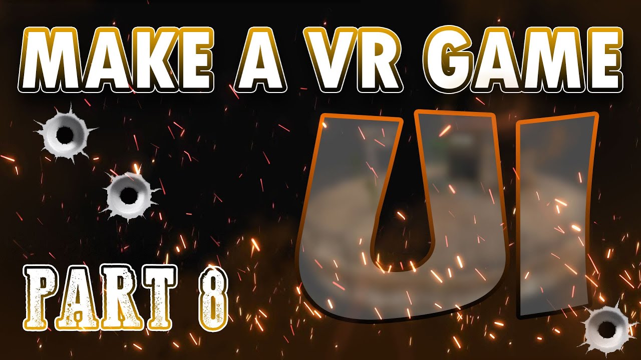 MAKE A VR GAME Part 8: UI - YouTube