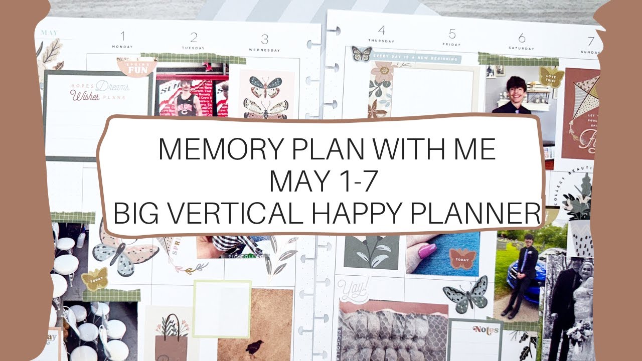 Memory Plan With Me//May 8-14//Big Vertical Happy Planner - YouTube