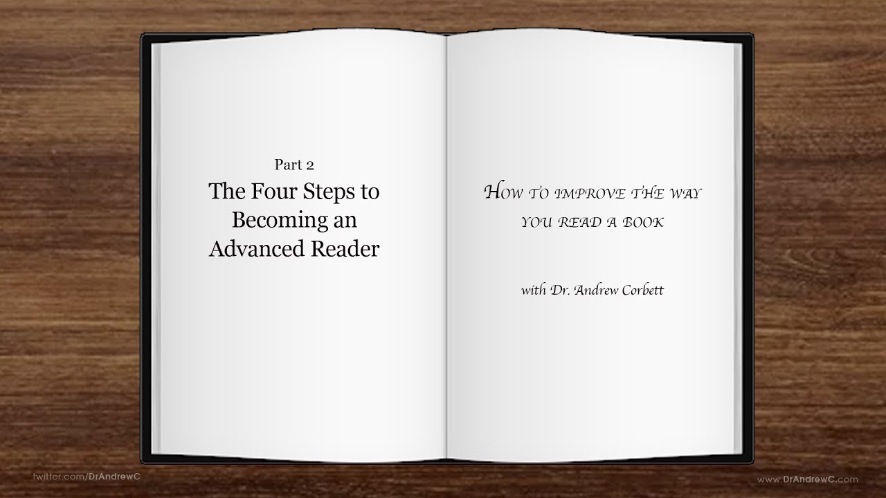 How To Read A Book, Part 2 - Four steps to becoming an advanced reader ...