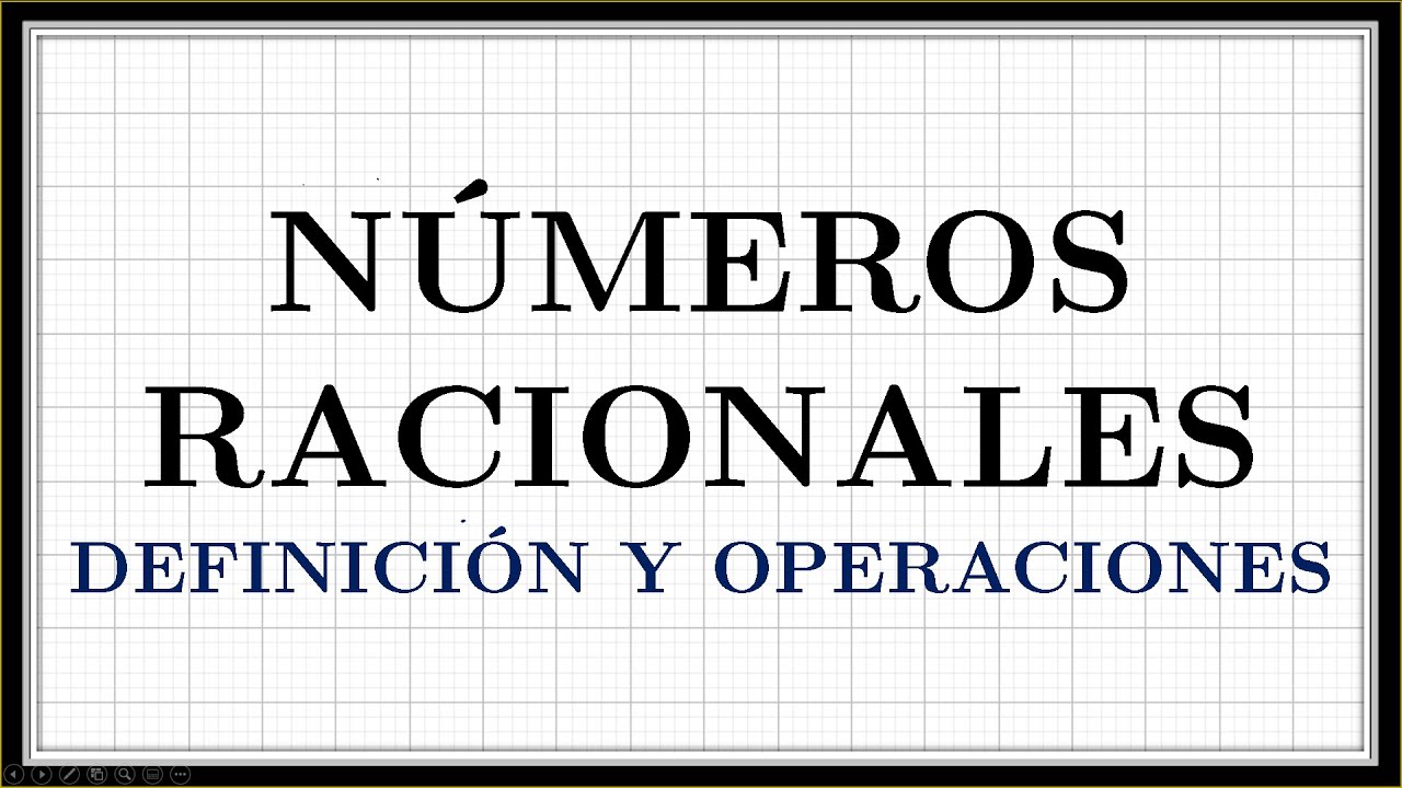 Números Racionales: Operaciones - YouTube