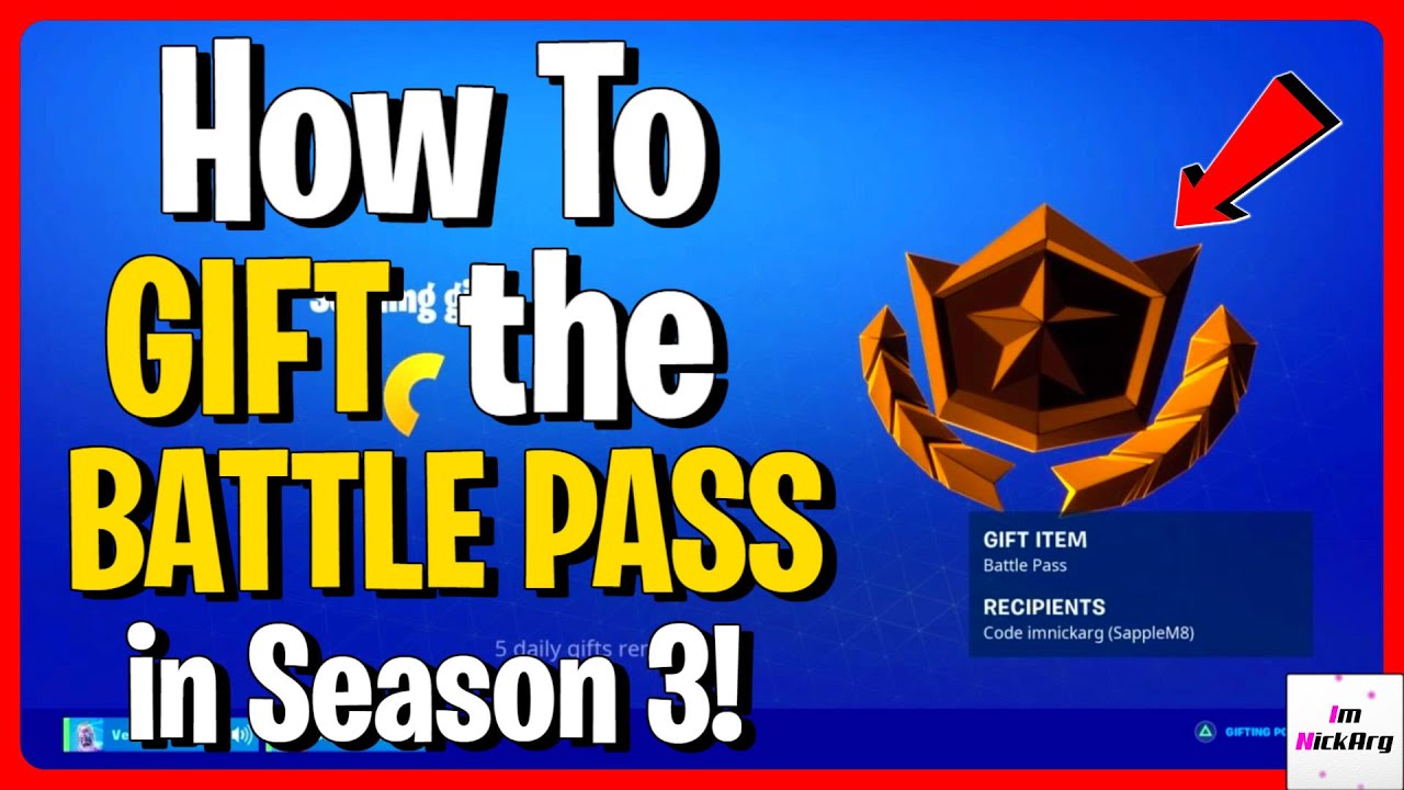 How to GIFT the BATTLE PASS in Season 3 Chapter 2! | Fortnite - YouTube