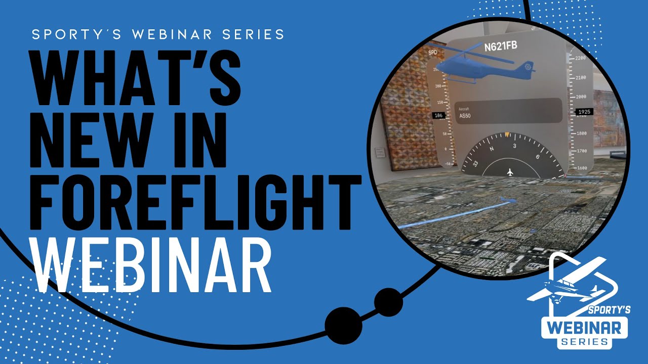 What's New in ForeFlight - webinar recording (September 2024) - YouTube