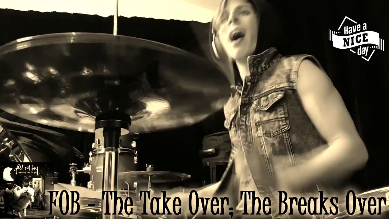 Fallout Boy - The Take Over The Breaks Over (Drum Cover) #TBT - YouTube