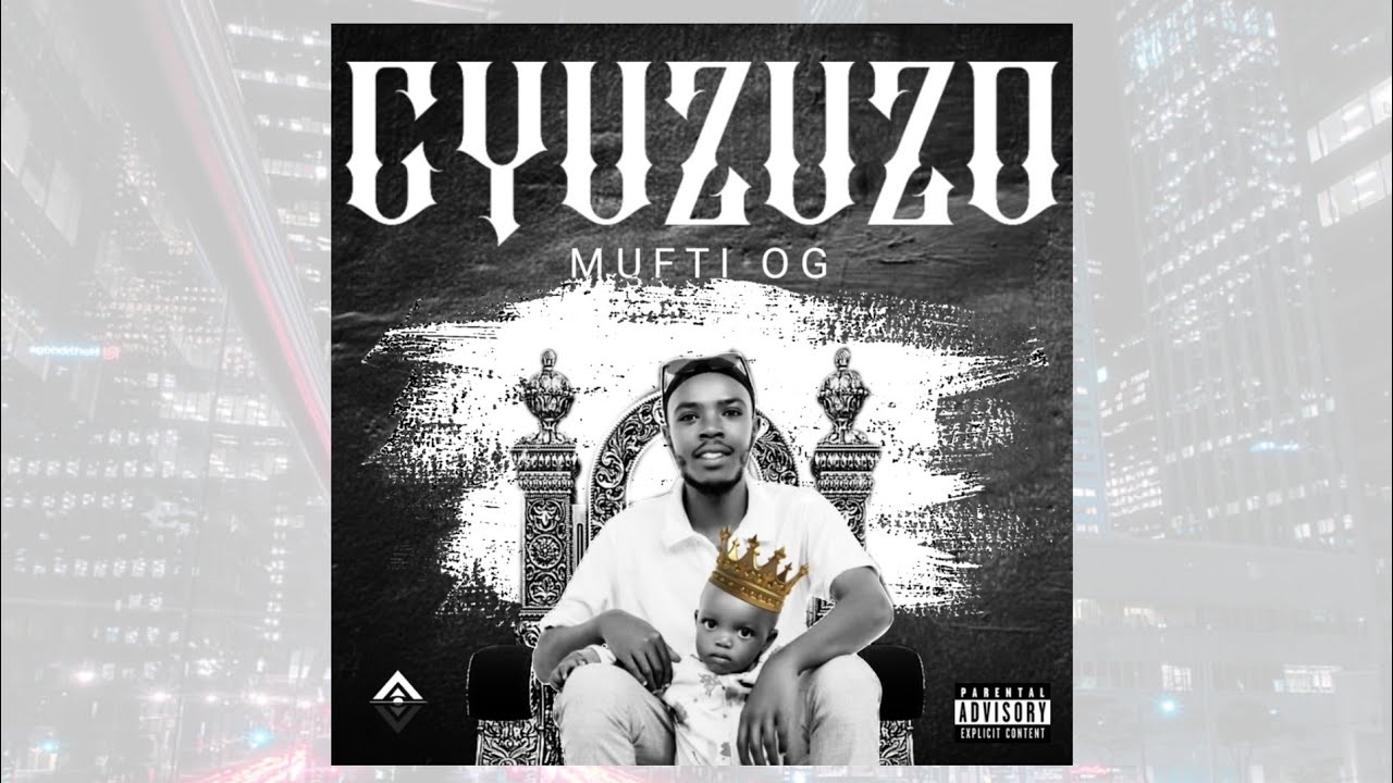 Mufti OG _-_ CYUZUZO ( freestyle) - YouTube