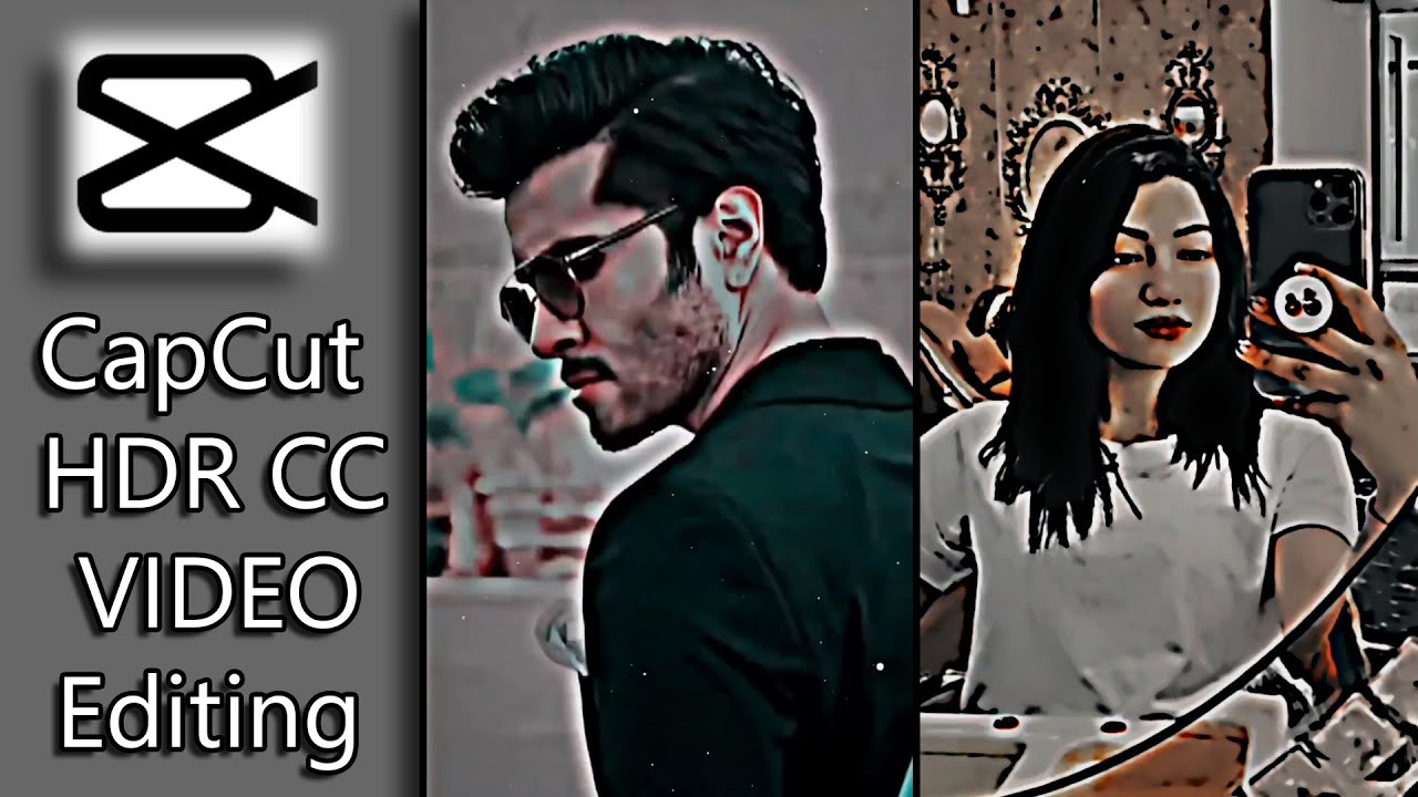 New Trending HDR Video Editing in Capcut | Capcut HDR Effect | HDR CC Video Editing in CapCut ...
